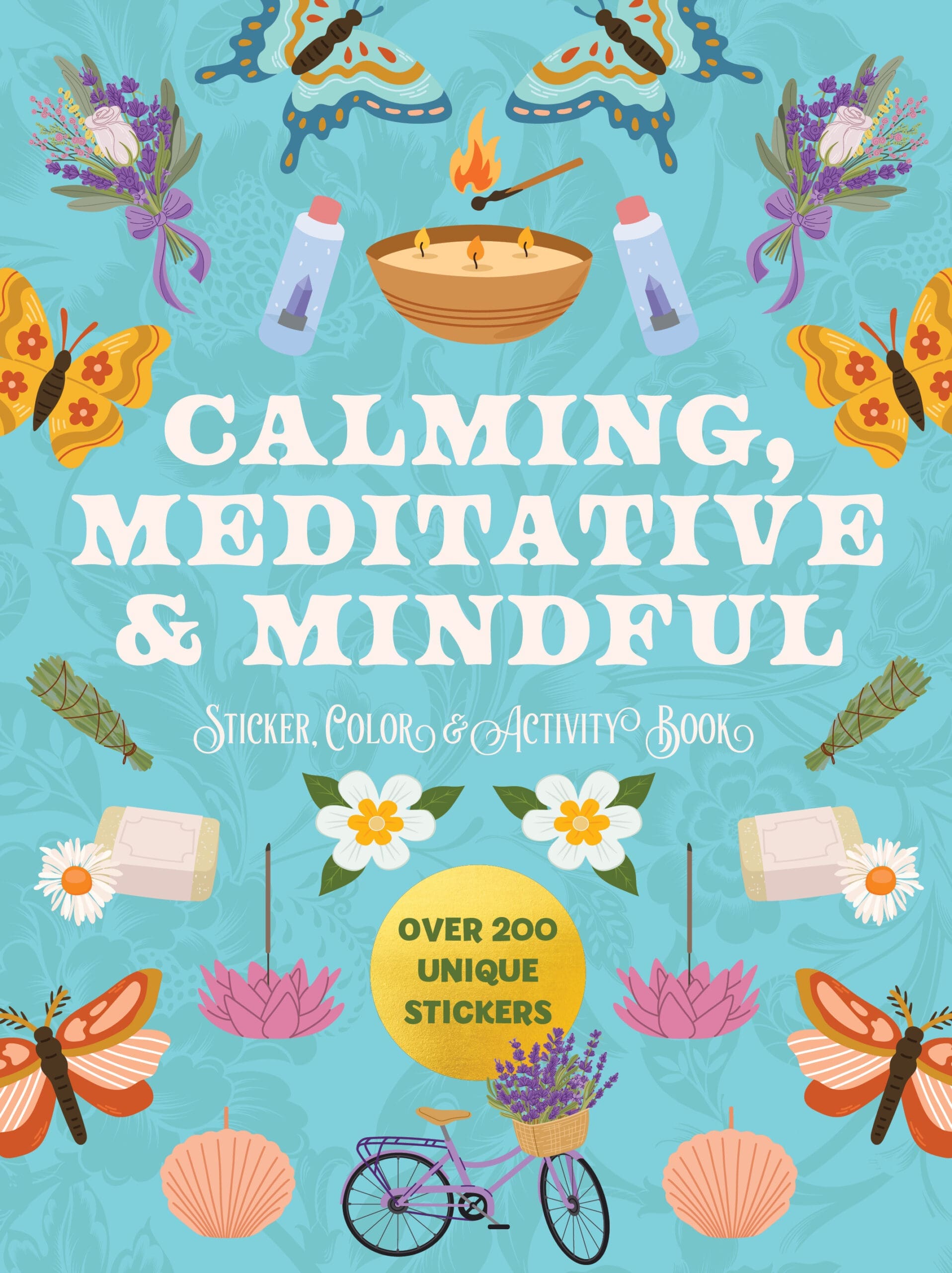 Calming, Meditative and Mindful Sticker, Color and Activity Book ...